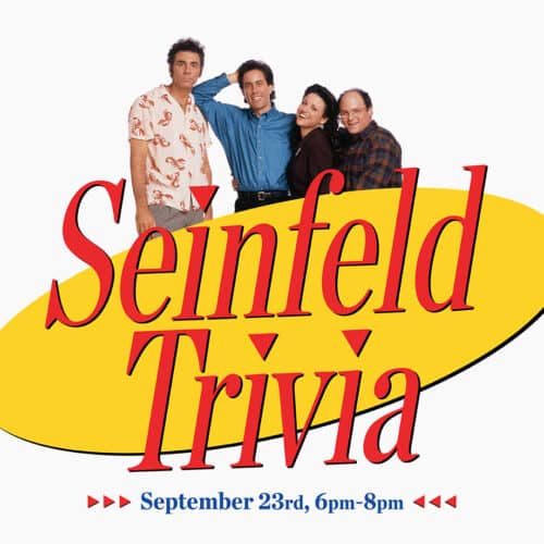 Seinfeld Trivia - Liberty Public Market